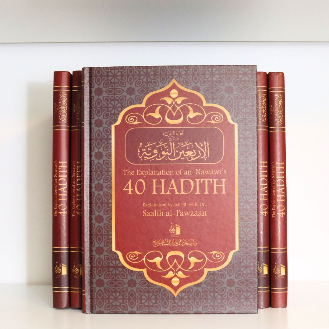 The Explanation of Imam An-Nawawi's 40 Hadith By Shaykh Saalih Al- Faw - The Islamic Book Cafe LLC