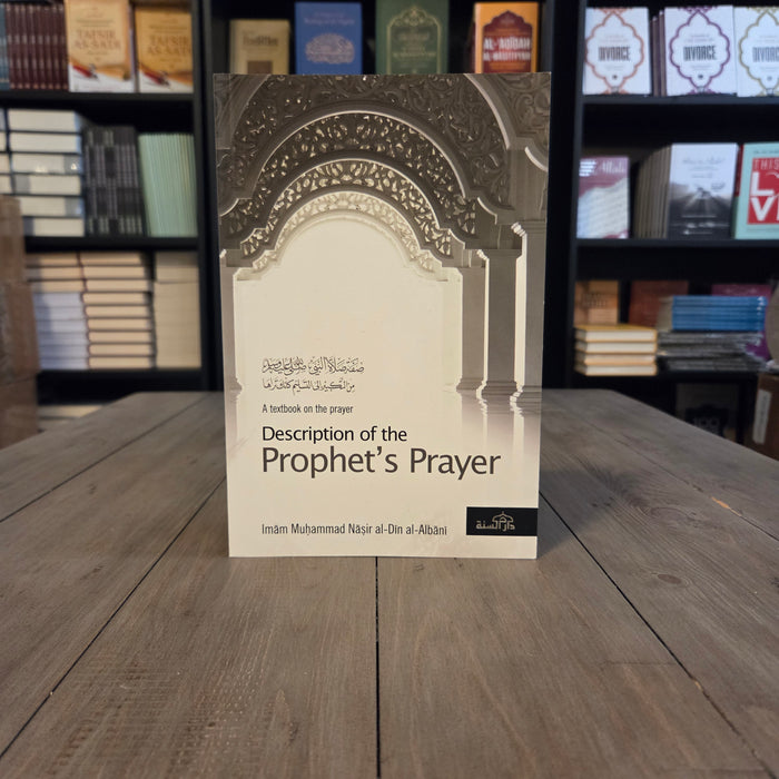 A Textbook on the Prayer Description of the Prophet's Prayer By Muhamm ...