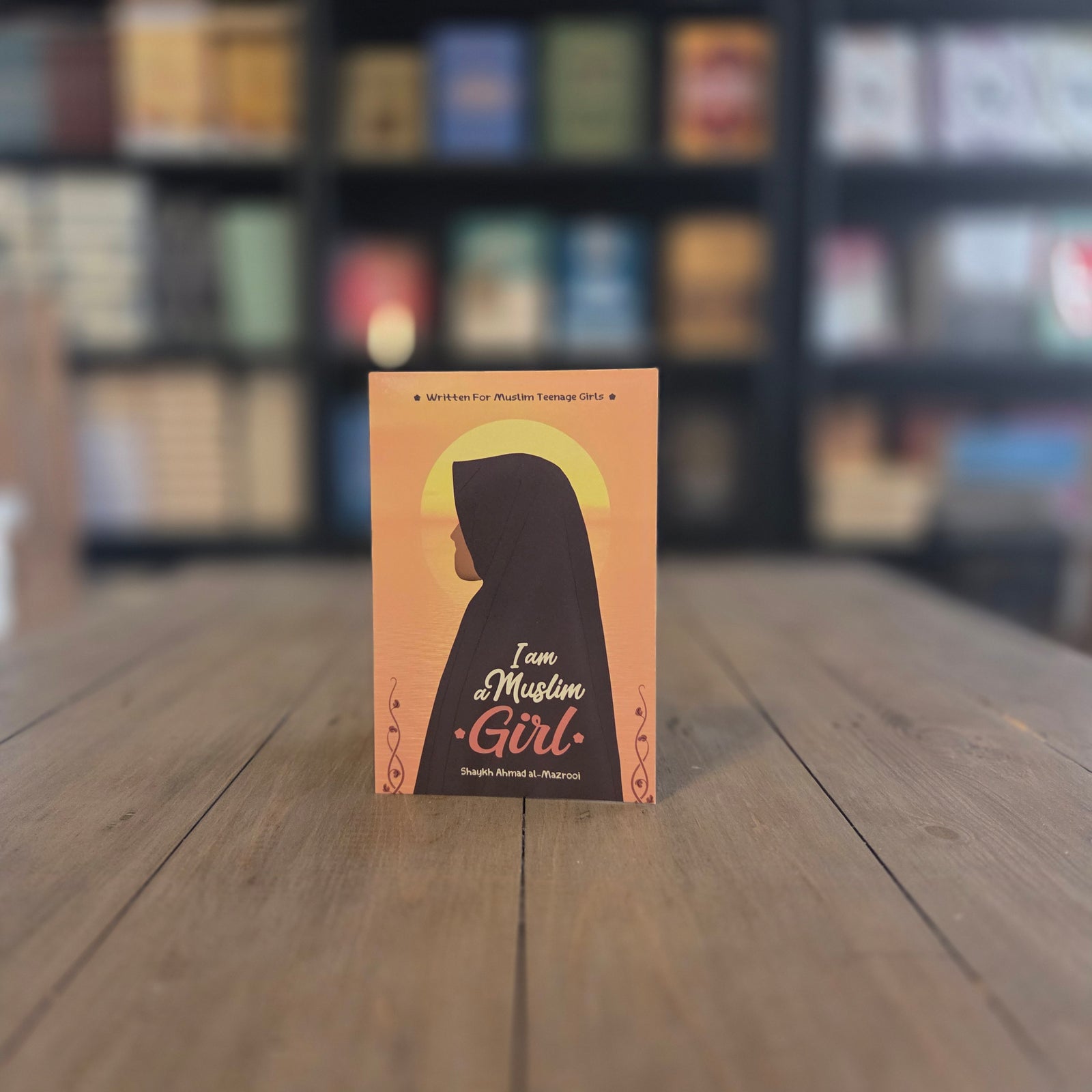 I Am A Muslim Girl - The Islamic Book Cafe LLC