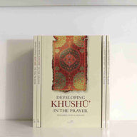 Developing Khushu In The Prayer By Muhammad Salih al-Munajid - The ...