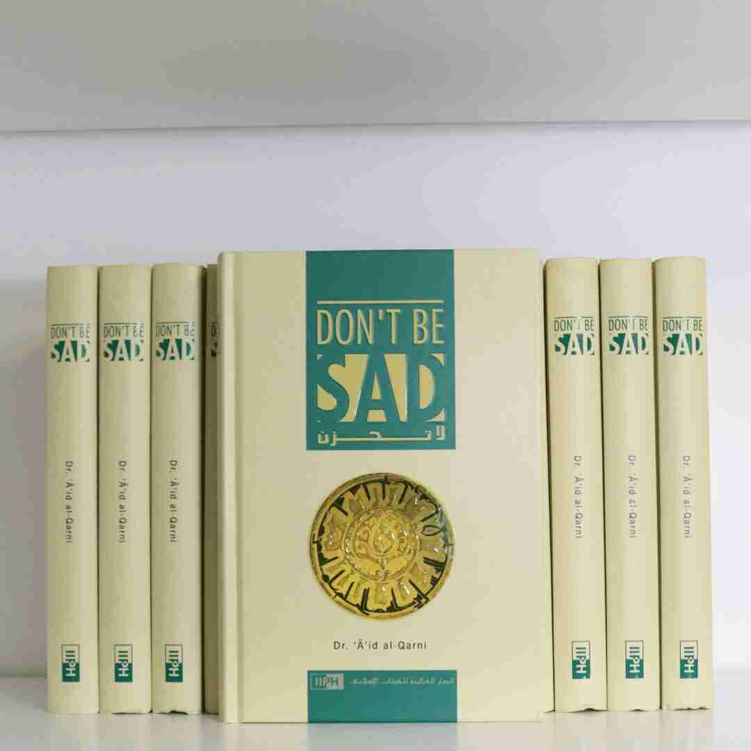 Don't Be Sad By Dr. A'id al-Qarni - The Islamic Book Cafe LLC