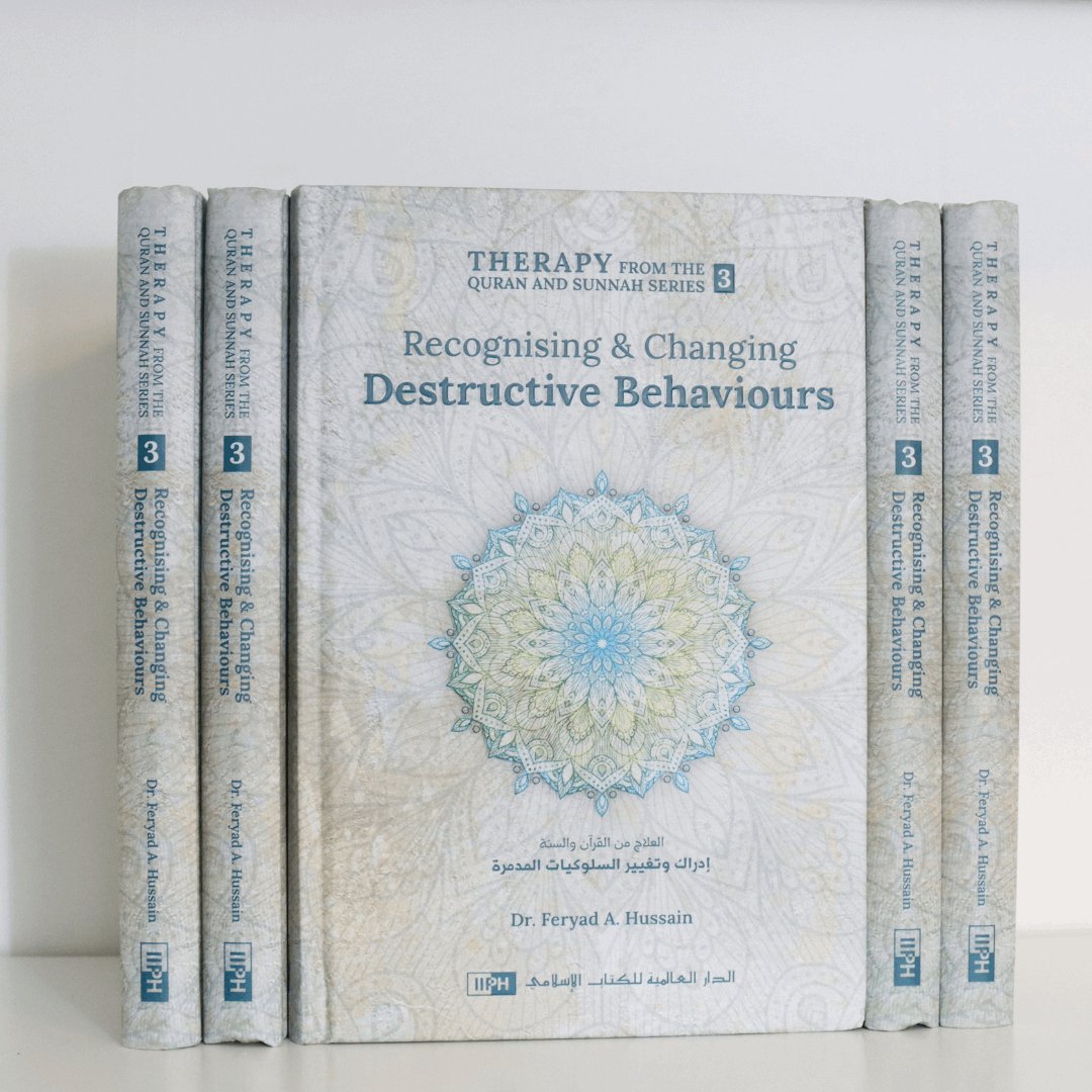Recognising and Changing Destructive Behaviours | Therapy From The Qur